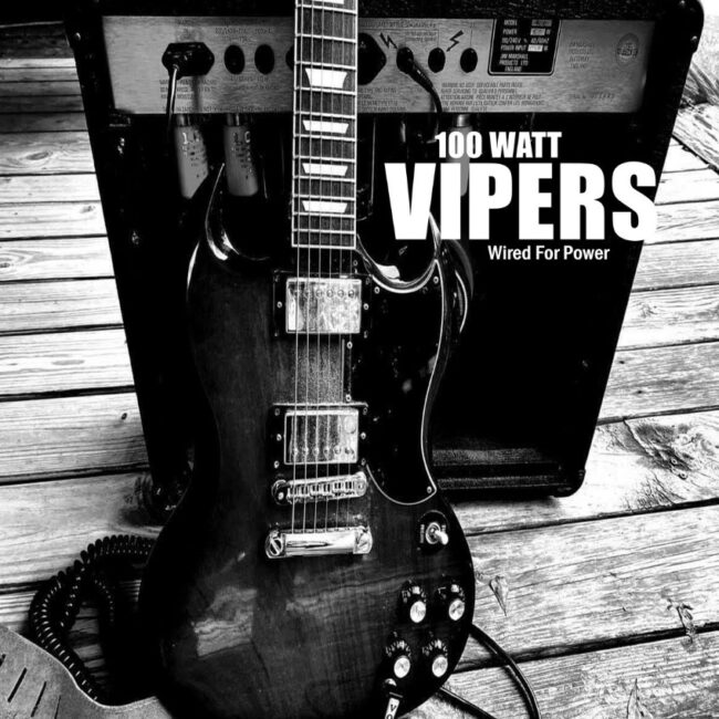 100 Watt Vipers "Wired For Power" Album Review